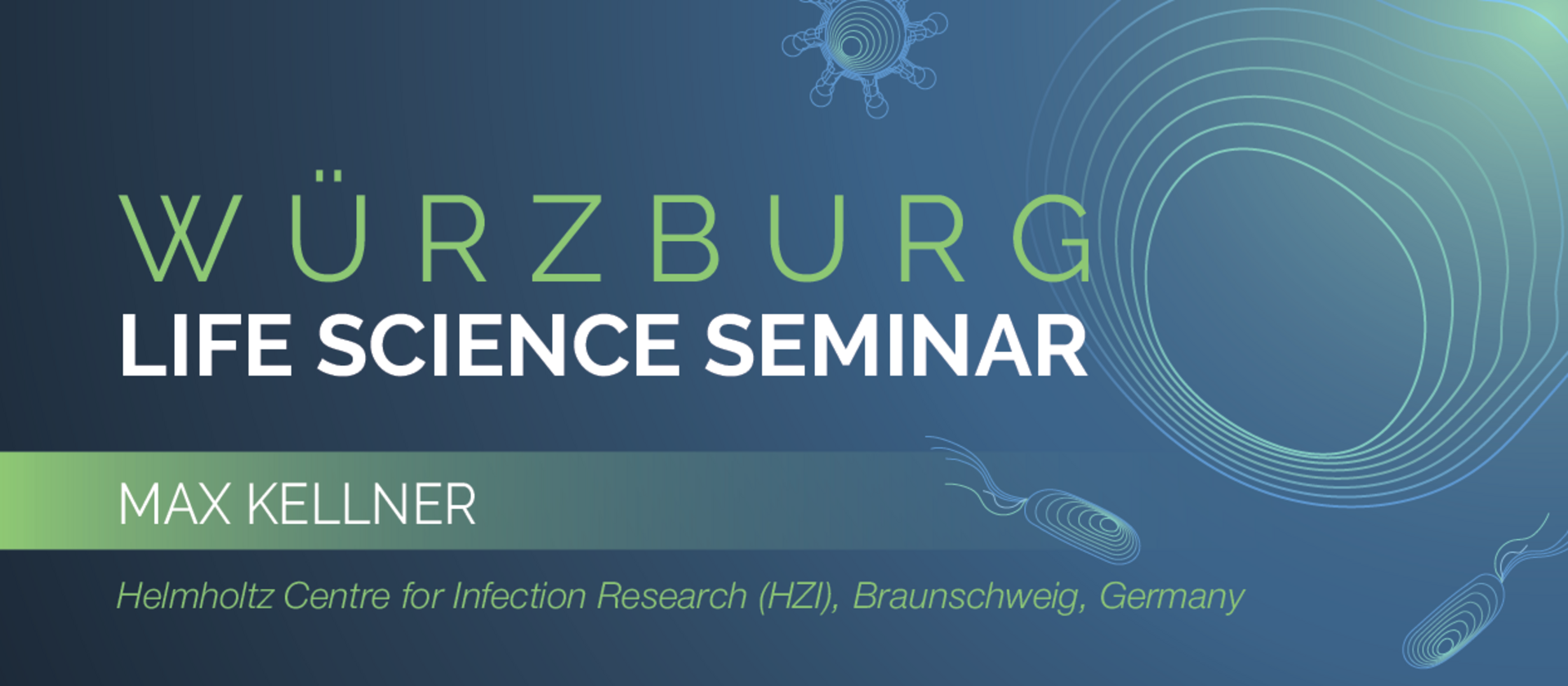 Würzburg Life Science Seminar: Max Kellner | HELMHOLTZ HIRI
